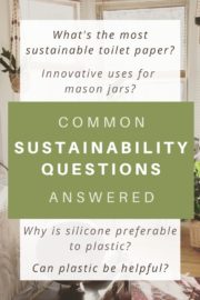 Your Sustainability Questions, Answered - Sustainable Minimalists