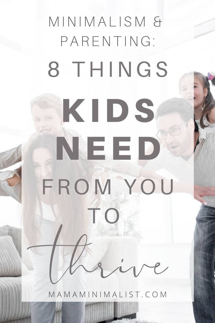 Raising Good Humans with Minimalist Parenting Guidance - Sustainable ...