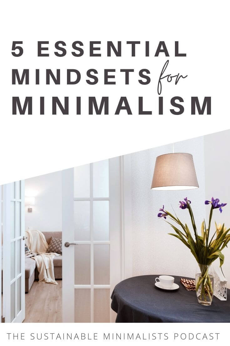 Finding your Minimalist Mindset - Sustainable Minimalists